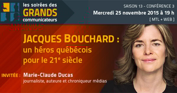 (Re)découvrez Jacques Bouchard à la conférence du 25 novembre! | Grenier aux nouvelles