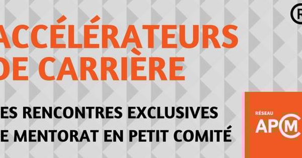 Du nouveau au Réseau APCM : les Accélérateurs de carrière | Grenier aux ...