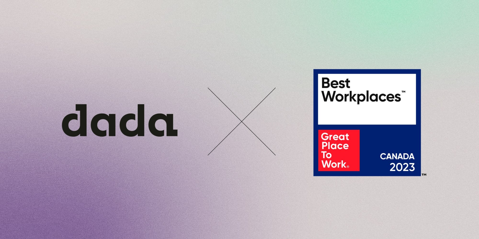 dada se classe 19e parmi les Meilleurs lieux de travail au Canada et 5e ...