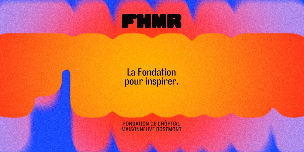 Une nouvelle ère pour la Fondation de l’Hôpital Maisonneuve-Rosemont ...