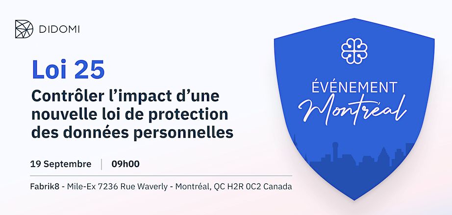 Tout sur la loi 25 au prochain événement de Didomi | Grenier aux nouvelles